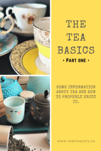 The Tea Basics: Part One – Tea Tips – Teatreatery